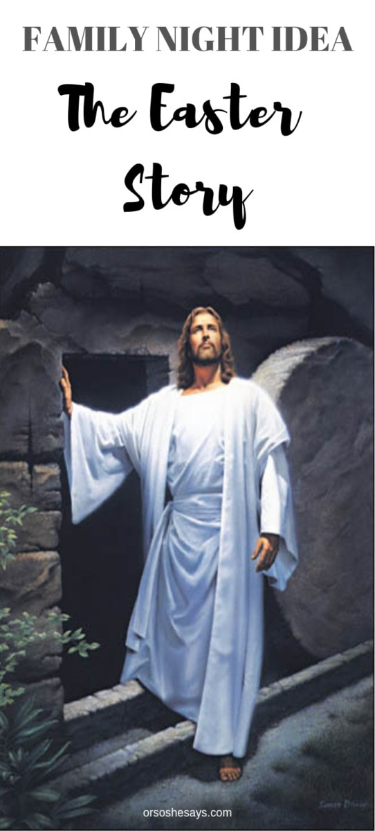 Family Night: The Easter Story for Children - Or so she says...