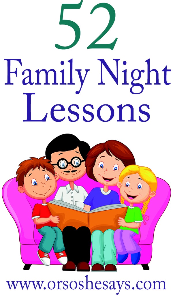 52 Family Night Lessons for Every Week of the Year! (she: Mariah) - Or ...