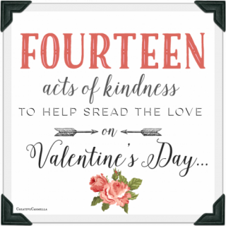 Random Acts of Kindness - Ways to Spread Love this Valentine's Day