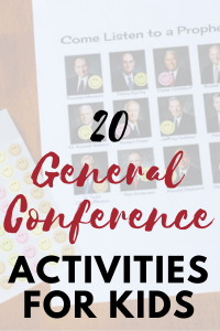 20 General Conference Activities for Toddlers and Youth - Or so she says...
