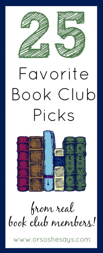 25 Favorite Book Club Picks - Or so she says...