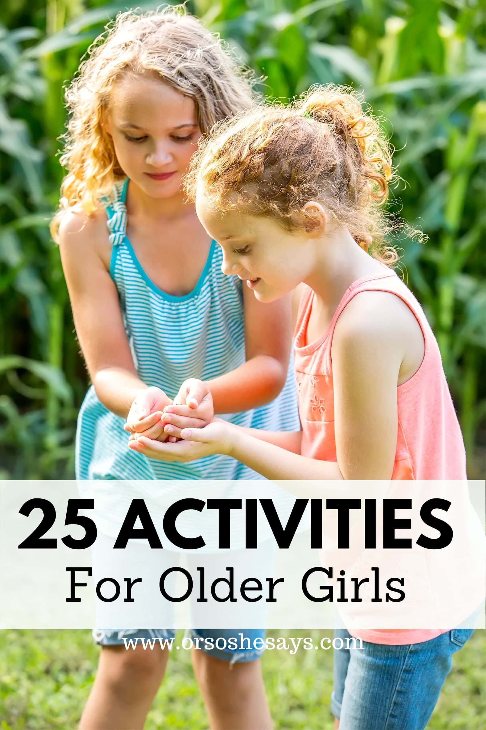 25 Indoor Activities for Older Girls - Or so she says...