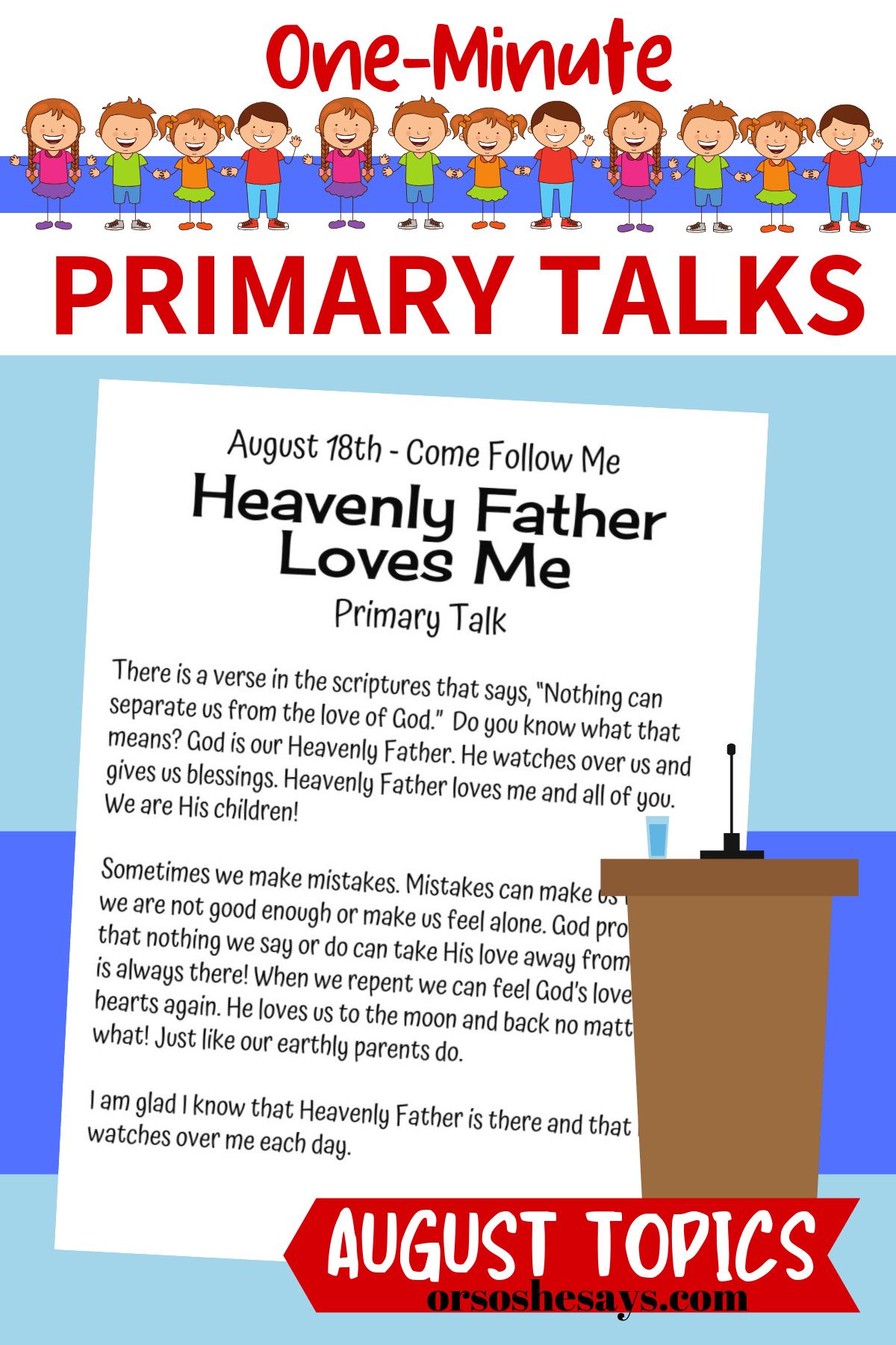 Primary Talk - Come Follow Me August Topics - Or so she says...