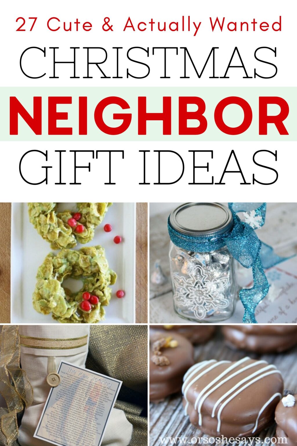 27 Cute Christmas Gift Ideas for Neighbors - Or so she says...