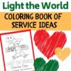 Light the World Activity ~ Service Ideas Coloring Book for Kids - Or so ...
