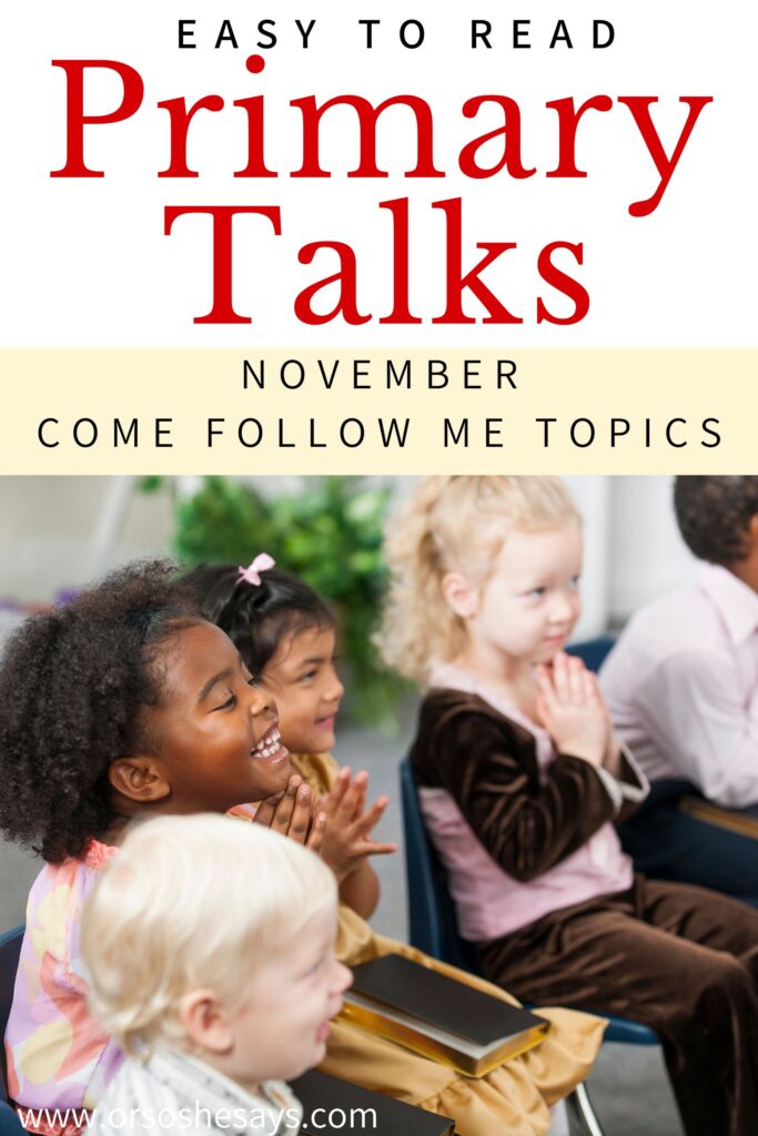 Primary Talk Resource for Kids and Parents ~ November 2022 - Or so she ...