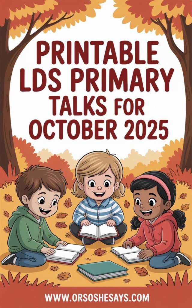 Free Printable Primary Talks for Kids – October 2025 Come Follow Me ...
